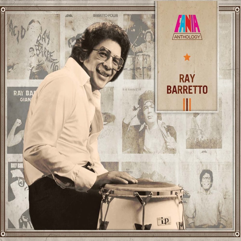 RAY BARRETTO ANTHOLOGY - Fania Records
